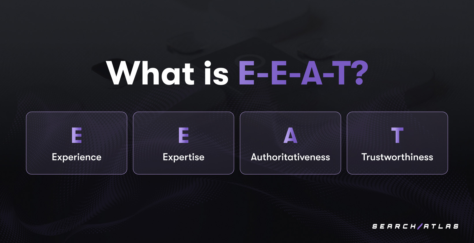 What is Google E-E-A-T and How to Improve it for SEO?