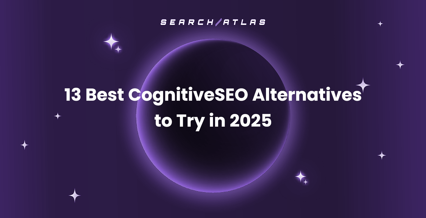 13 Best CognitiveSEO Alternatives to Try in 2025