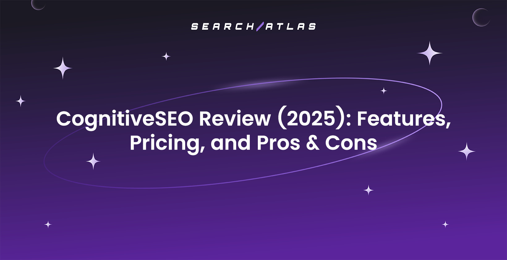 CognitiveSEO Review (2025): Features, Pricing, and Pros & Cons