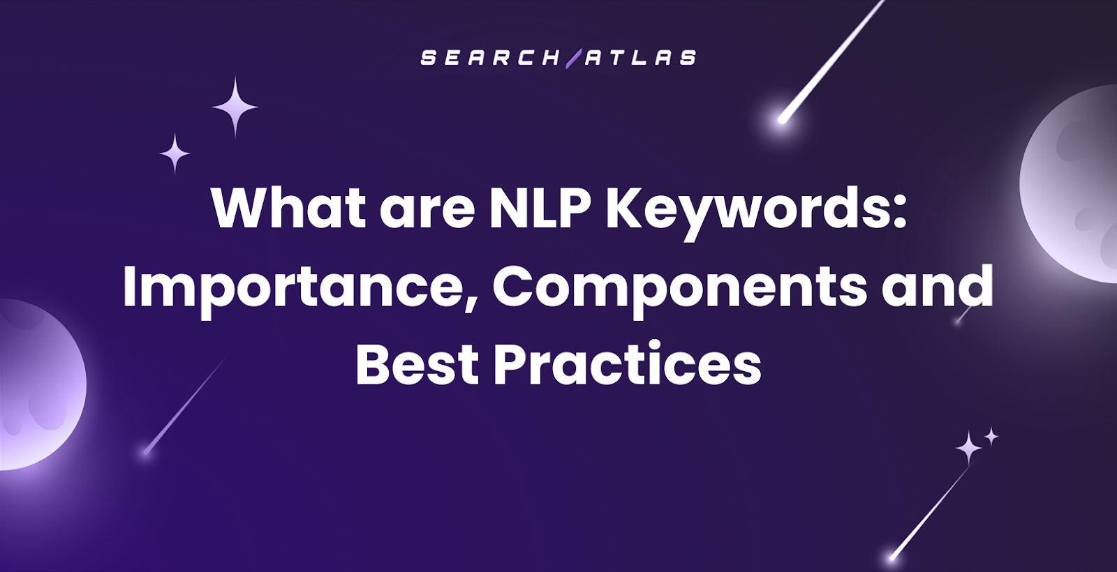 What are NLP Keywords: Importance, Components and Best Practices